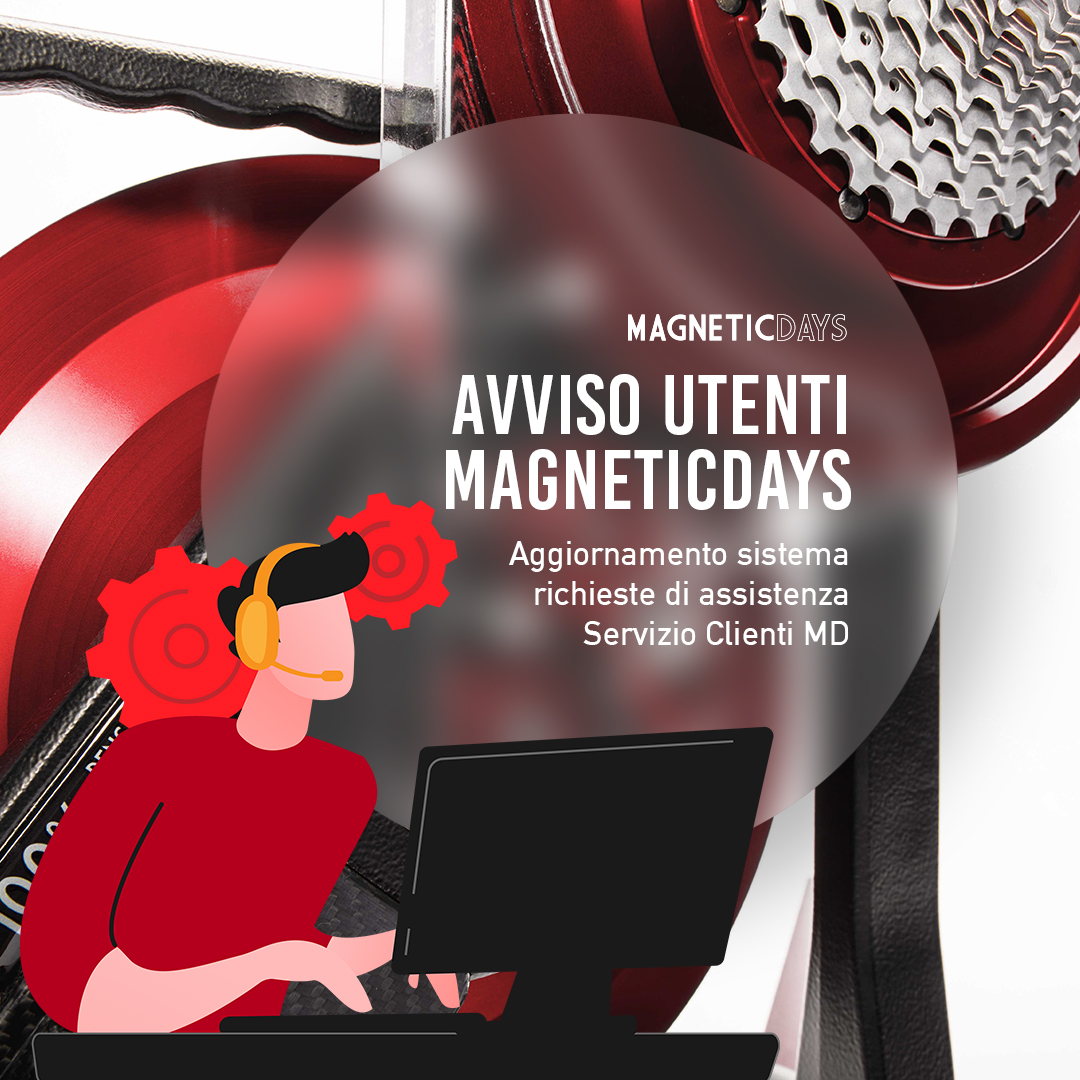Aggiornamento Servizio Clienti MagneticDays
